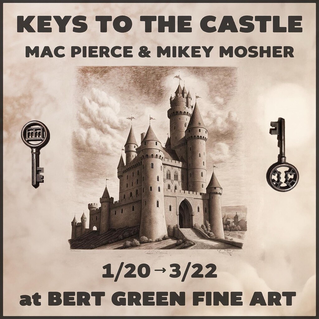 Show Opening - Keys to the Castle at Bert Green Fine Art ...