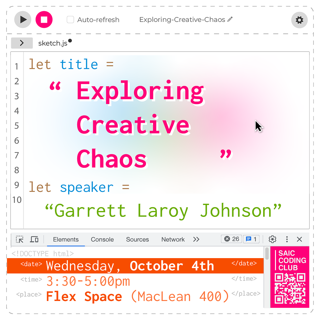 SAIC Coding Club: Exploring Creative Chaos - Events - The ATS Community